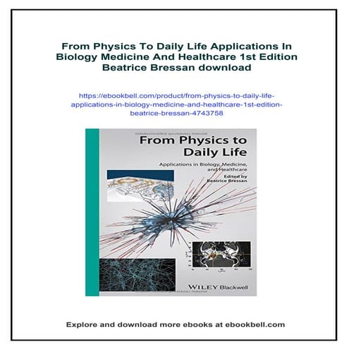From Physics To Daily Life Applications In Biology Medicine And ...