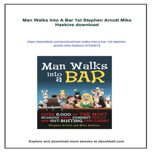 Man Walks Into A Bar 1st Stephen Arnott Mike Haskins | PDF