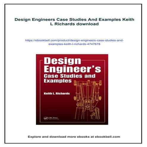 Design Engineers Case Studies And Examples Keith L Richards | PDF