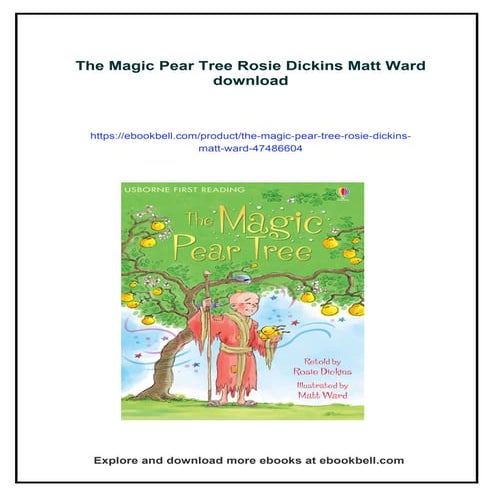 The Magic Pear Tree Rosie Dickins Matt Ward | PDF
