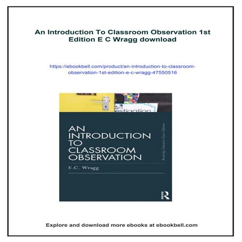 An Introduction To Classroom Observation 1st Edition E C Wragg | PDF
