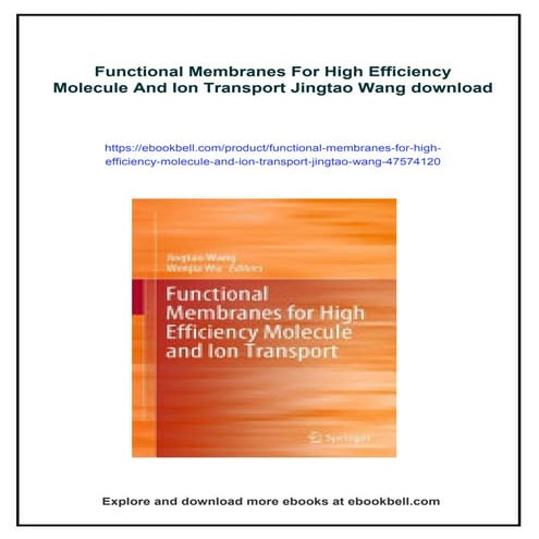 Functional Membranes For High Efficiency Molecule And Ion Transport ...