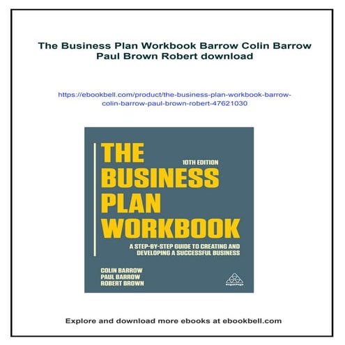 The Business Plan Workbook Barrow Colin Barrow Paul Brown Robert | PDF