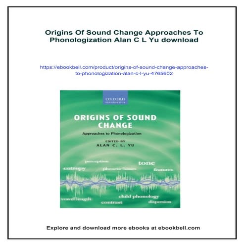 Origins Of Sound Change Approaches To Phonologization Alan C L Yu | PDF