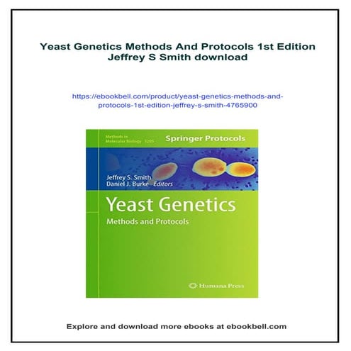Yeast Genetics Methods And Protocols 1st Edition Jeffrey S Smith | PDF