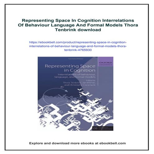 Representing Space In Cognition Interrelations Of Behaviour Language And Formal Models Thora ...