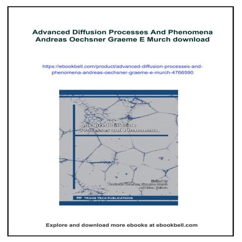 Advanced Diffusion Processes And Phenomena Andreas Oechsner Graeme E Murch | PDF