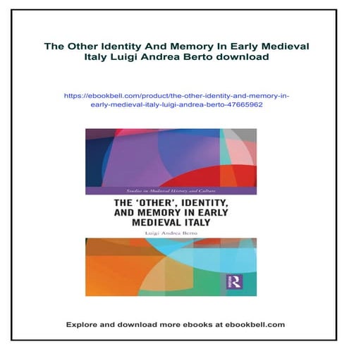 The Other Identity And Memory In Early Medieval Italy Luigi Andrea ...