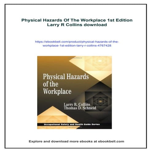 Physical Hazards Of The Workplace 1st Edition Larry R Collins | PDF