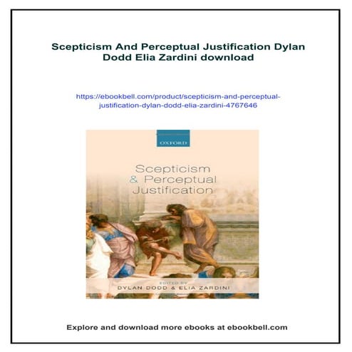 Scepticism And Perceptual Justification Dylan Dodd Elia Zardini | PDF