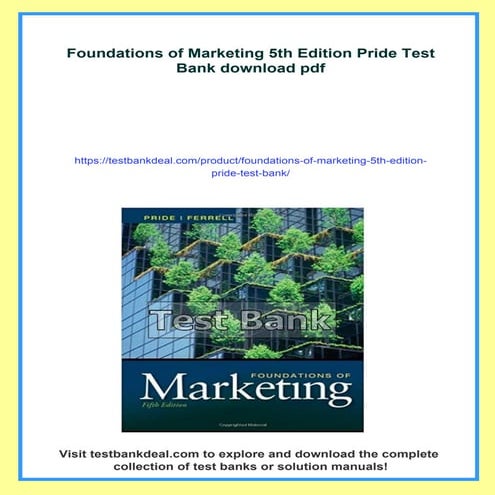 Foundations of Marketing 5th Edition Pride Test Bank | PDF
