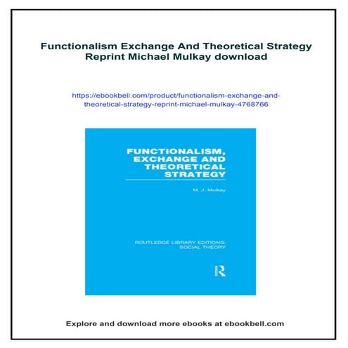 Functionalism Exchange And Theoretical Strategy Reprint Michael Mulkay ...