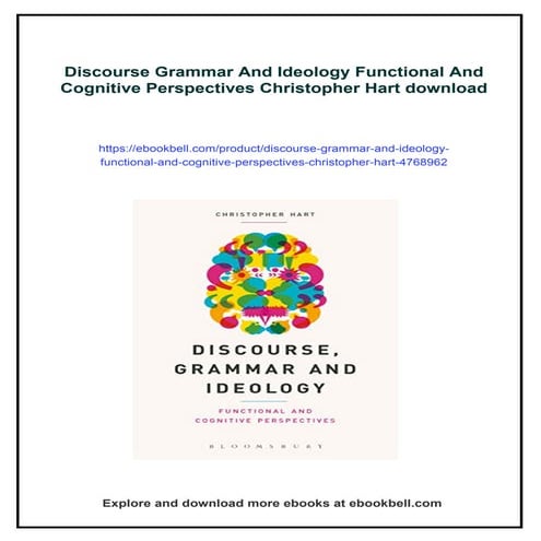 Discourse Grammar And Ideology Functional And Cognitive Perspectives Christopher Hart Pdf