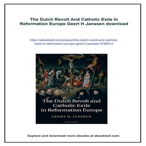 The Dutch Revolt And Catholic Exile In Reformation Europe Geert H ...