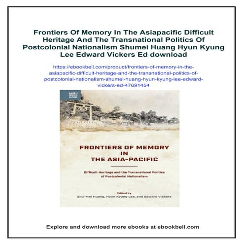 Frontiers Of Memory In The Asiapacific Difficult Heritage And The ...