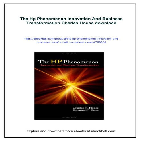 The Hp Phenomenon Innovation And Business Transformation Charles House ...