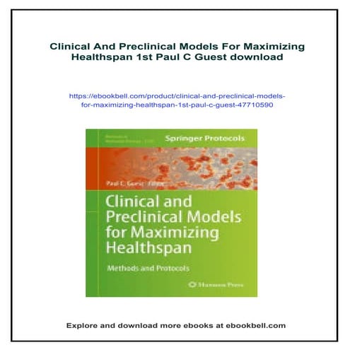 Clinical And Preclinical Models For Maximizing Healthspan 1st Paul C ...
