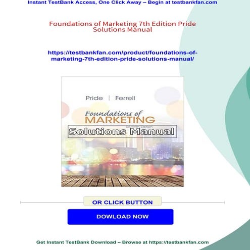 Foundations of Marketing 7th Edition Pride Solutions Manual | PDF