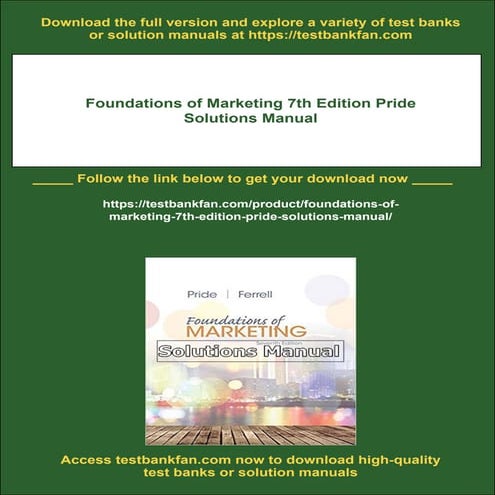 Foundations of Marketing 7th Edition Pride Solutions Manual | PDF