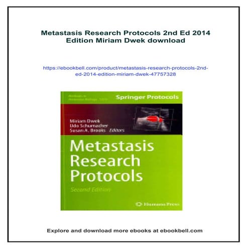 Metastasis Research Protocols 2nd Ed 2014 Edition Miriam Dwek | PDF