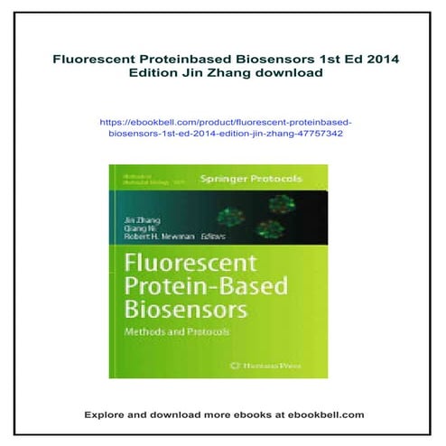 Fluorescent Proteinbased Biosensors 1st Ed 2014 Edition Jin Zhang | PDF