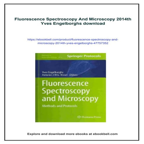 Fluorescence Spectroscopy And Microscopy 2014th Yves Engelborghs | PDF