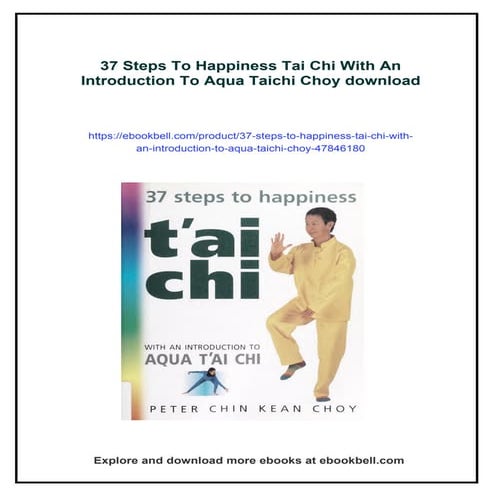37 Steps To Happiness Tai Chi With An Introduction To Aqua Taichi Choy ...