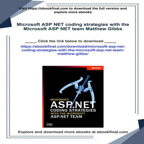 Immediate access to Microsoft ASP NET coding strategies with the Microsoft ASP NET team Matthew ...