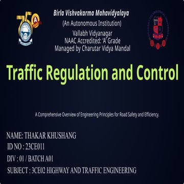 TRAFFIC ENGINEERING: TRAFFIC REGULATION AND CONTROL | PPTX