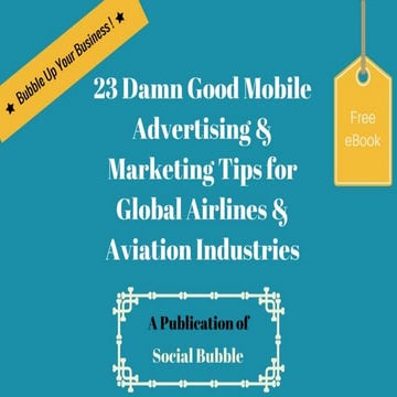 23 damn good mobile advertising & marketing tips for global airlines ...