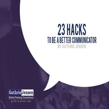 23 Hacks to Be a Better Communicator | PPTX