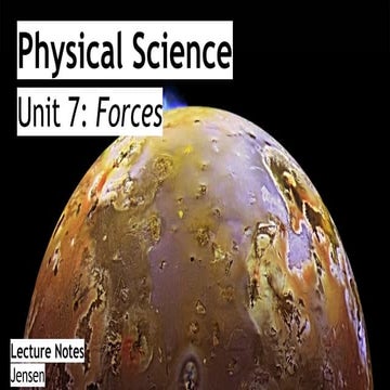 23 Unit 7 Forces Notes Physical Science 2023-2024 | PPTX