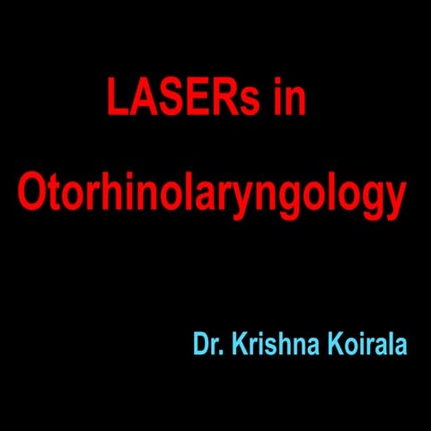 Lasers in otolaryngology | PPT