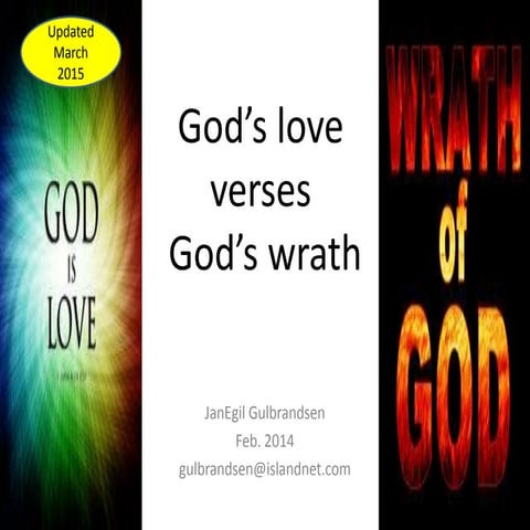 24 gods love v. gods wrath feb. 2014 | PPTX
