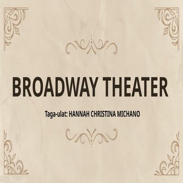 24-LIT-107_-MICHANO_BROADWAY-THEATE.pptx