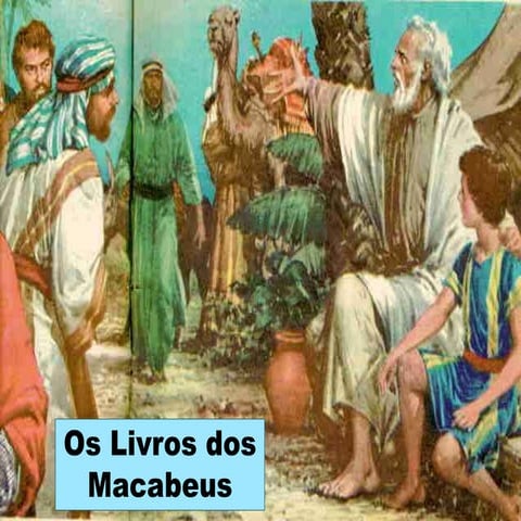 24-Livro-dos-Macabeus.ivro dos Macabeus, um pequeno grupo de judeus ...