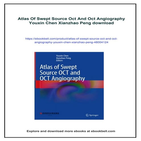 Atlas Of Swept Source Oct And Oct Angiography Youxin Chen Xianzhao Peng ...