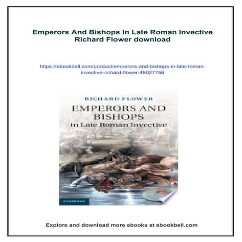 Emperors And Bishops In Late Roman Invective Richard Flower | PDF