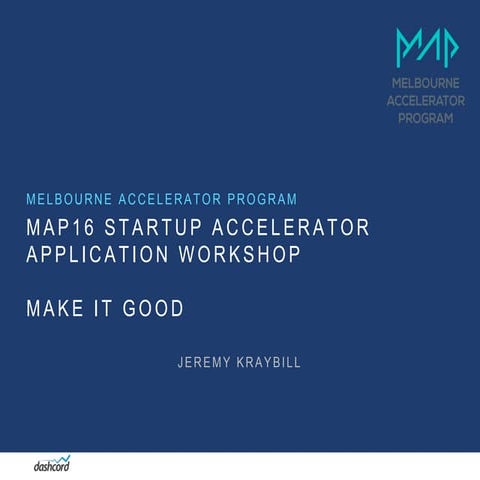 MAP16 Startup Accelerator Workshop | PPTX