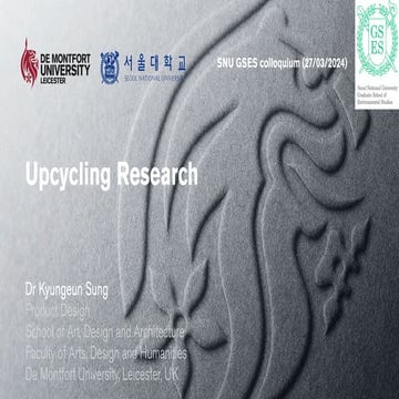 'Upcycling Research' presentation for SNU GSES | PDF