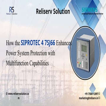 How the SIPROTEC 4 7SJ66 Enhances Power System Protection with ...
