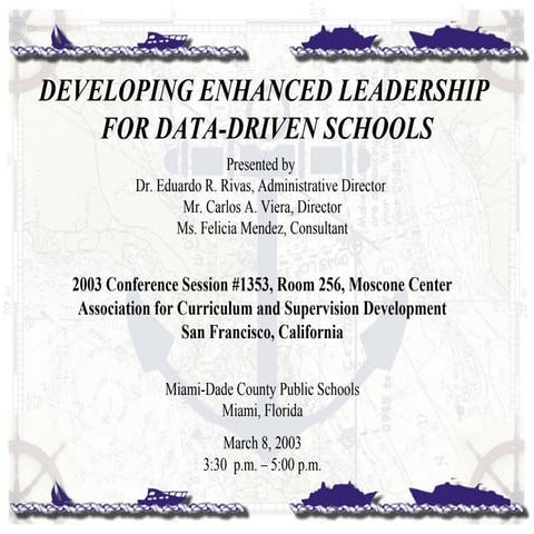 Developing Enhanced Leadership for Data-Driven Schools (Fina | PPT