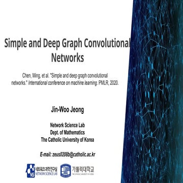 241125_JW_labseminar[Simple and Deep Graph Convolutional Networks ].pptx