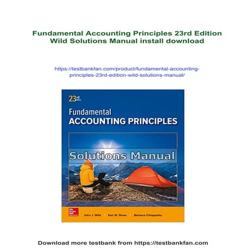 Fundamental Accounting Principles 23rd Edition Wild Solutions Manual | PDF