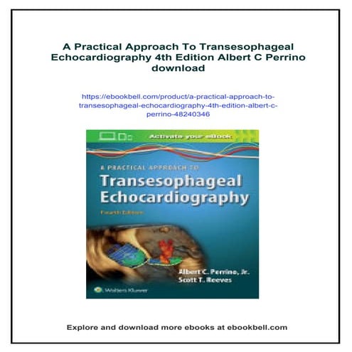 A Practical Approach To Transesophageal Echocardiography 4th Edition Albert C Perrino | PDF
