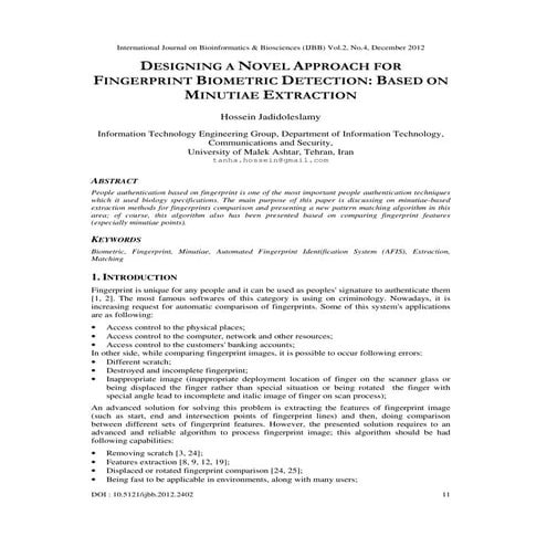 DESIGNING A NOVEL APPROACH FOR FINGERPRINT BIOMETRIC DETECTION: BASED ON MINUTIAE EXTRACTION | PDF