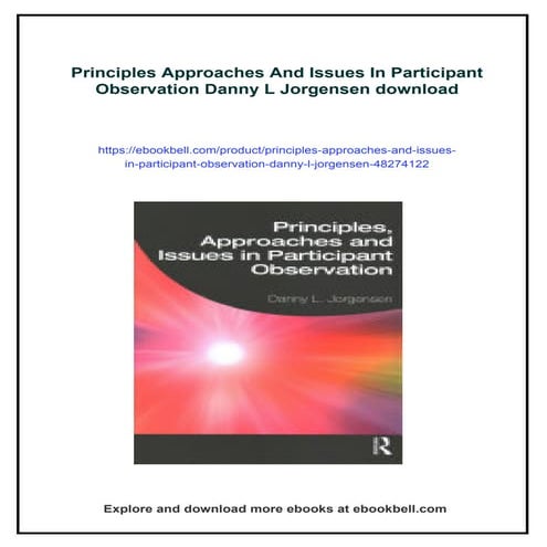 Principles Approaches And Issues In Participant Observation Danny L ...