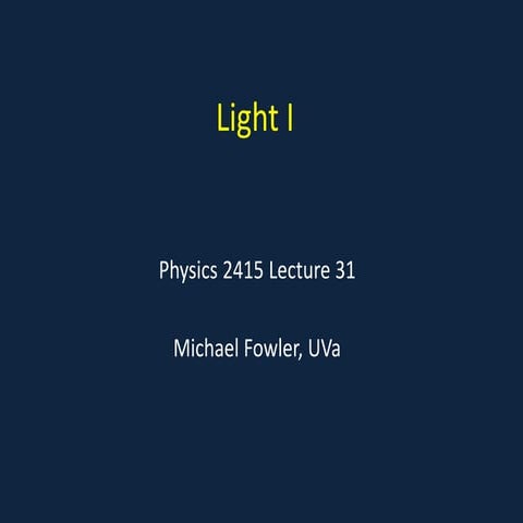 2415_web_Lec_31_Light_I.ppt257777777777777777777777x | PPT