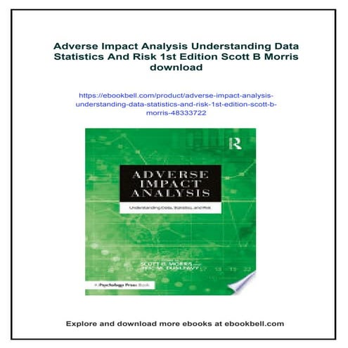 Adverse Impact Analysis Understanding Data Statistics And Risk 1st ...