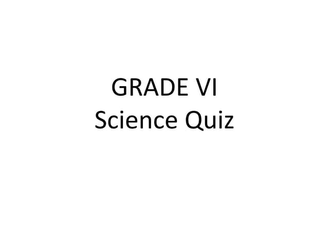 science quiz bee questions.doc FOR ELEMENTARY SCIENCE | DOC
